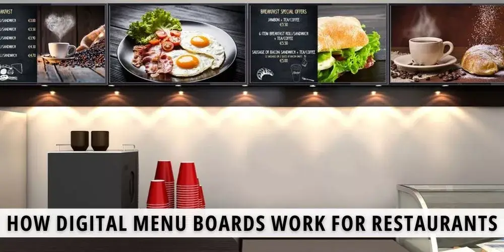 How Digital Menu Boards Work for Restaurants